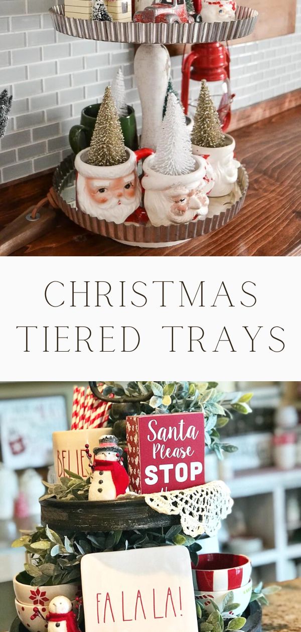 CHRISTMAS TIERED TRAY DECOR IDEAS FOR A JOLLY HOLIDAY