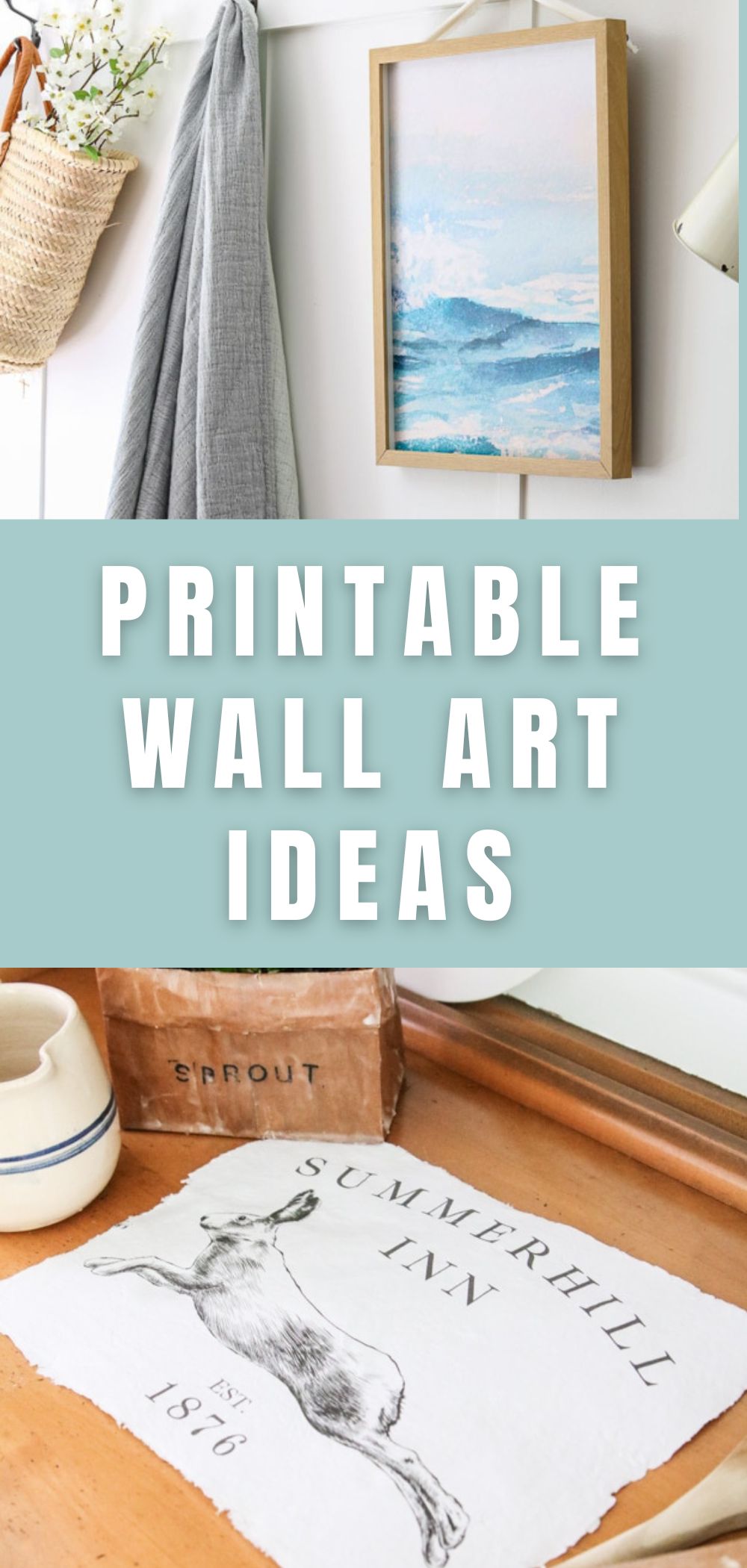 DIY PRINTABLE IDEAS TO FRAME FOR HOME DECOR