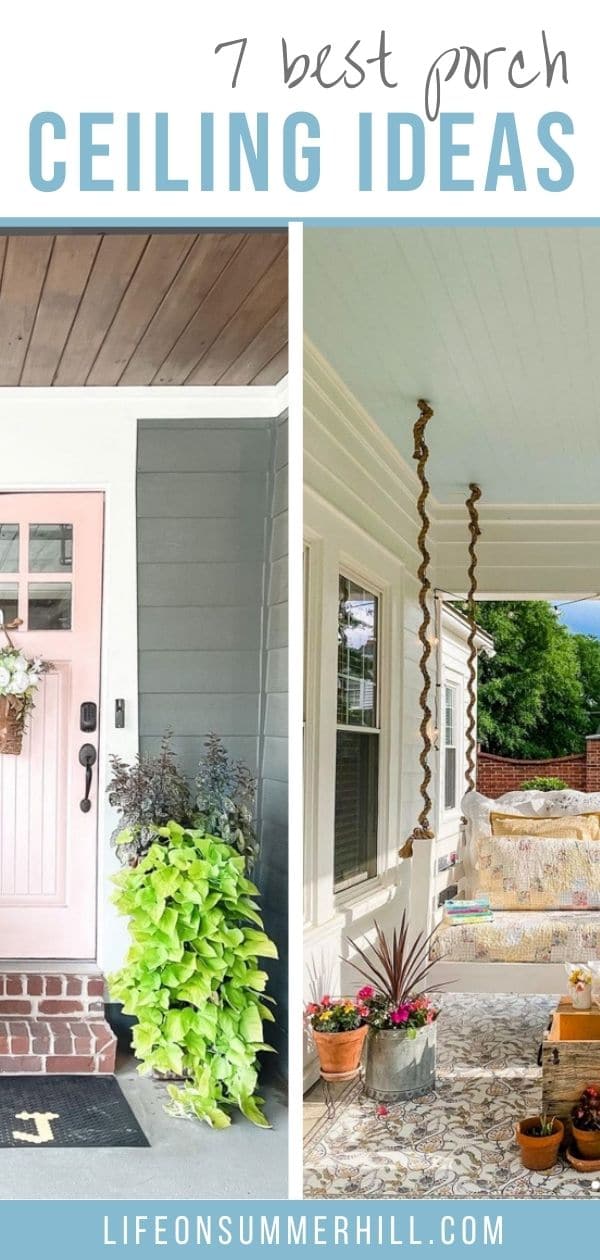 7 Best Porch Ceiling Ideas LIFE ON SUMMERHILL