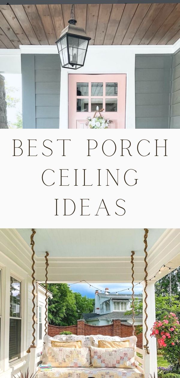 7 Best Porch Ceiling Ideas LIFE ON SUMMERHILL