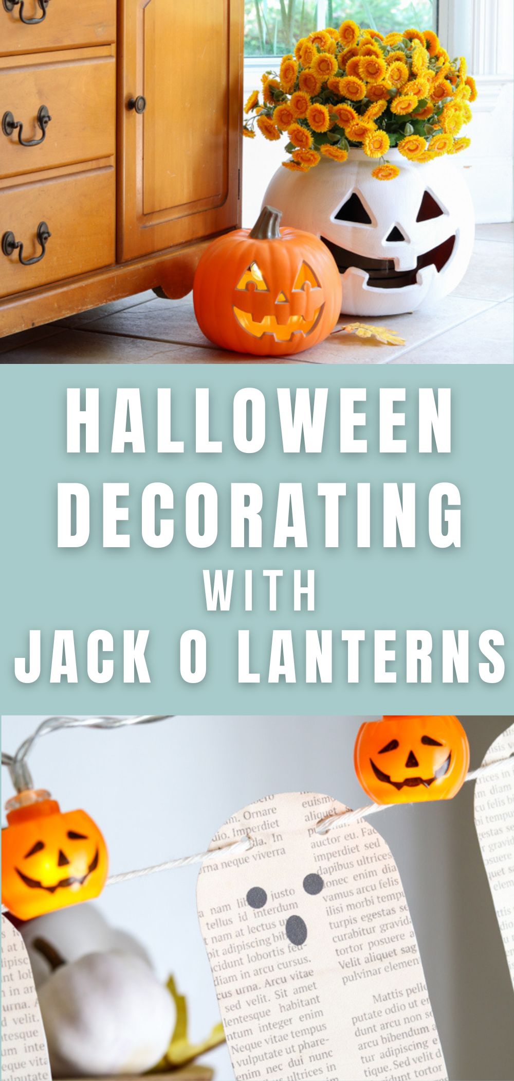 Illuminate Your Halloween: Decorating with Jack-O'-Lanterns