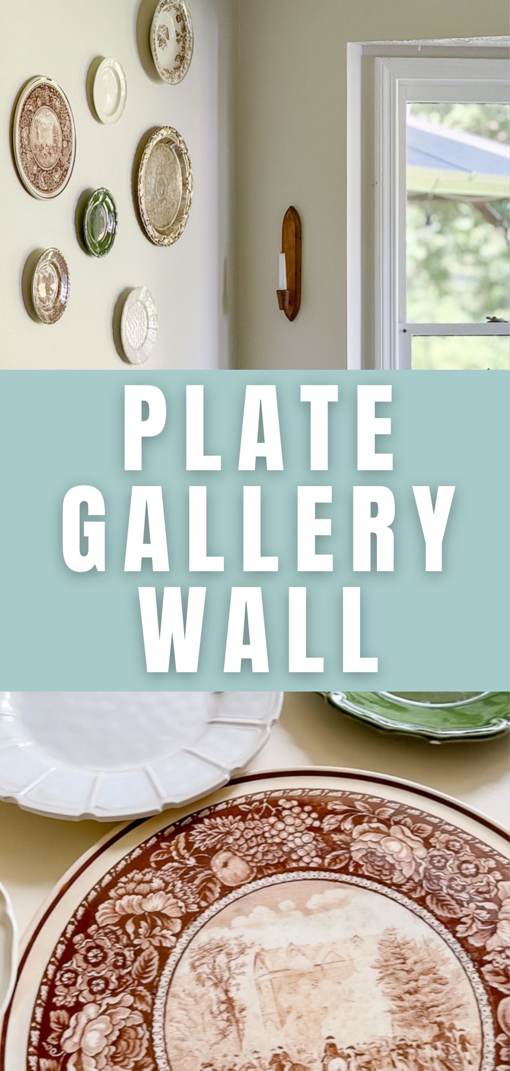 How to Create a Plate Gallery Wall (with a Vintage Cottage Vibe)